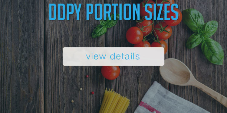 DDPY Portion Sizes – DDY On Demand User Guide